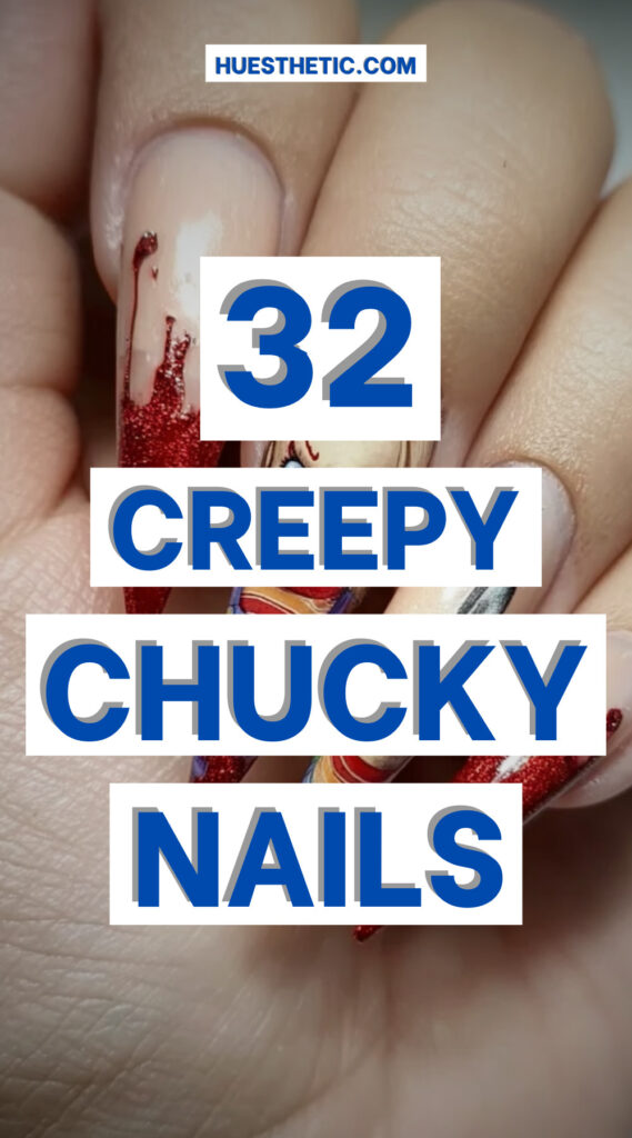 32 Creepy Chucky Nails: Spine-Chilling Ideas for a Slasher-Inspired ...