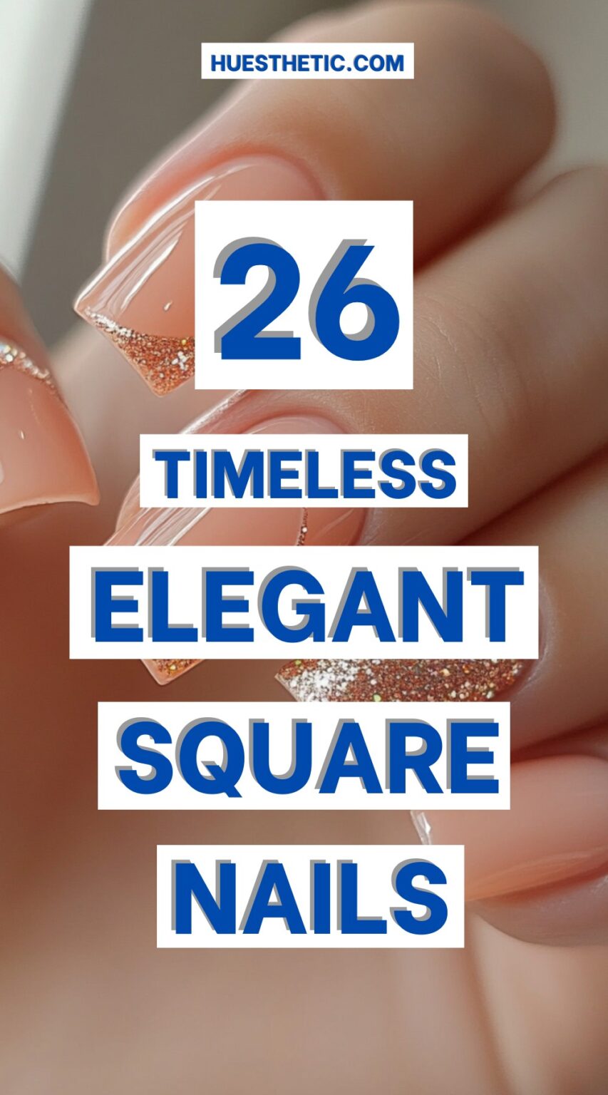 26 Timeless Elegant Square Nails: Classy Ideas for a Polished Look ...