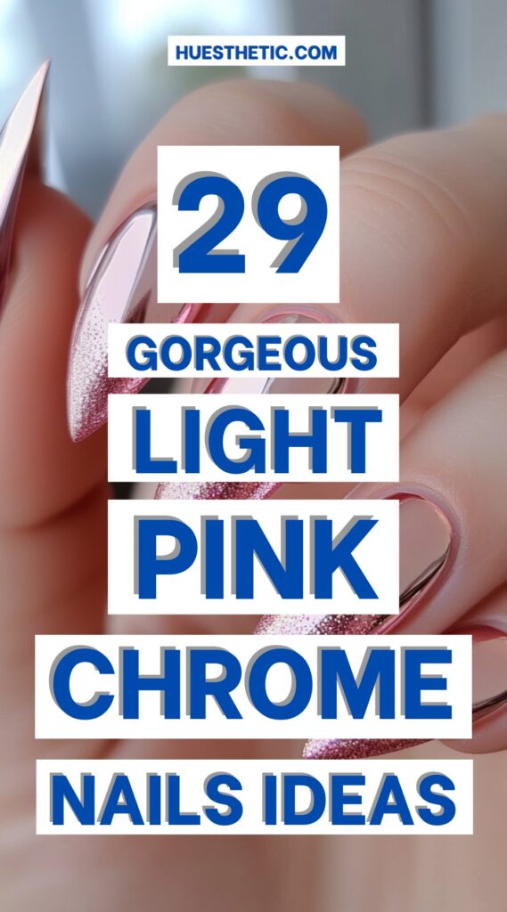 29 Gorgeous Light Pink Chrome Nails Ideas: Creative Looks You'll Want ...